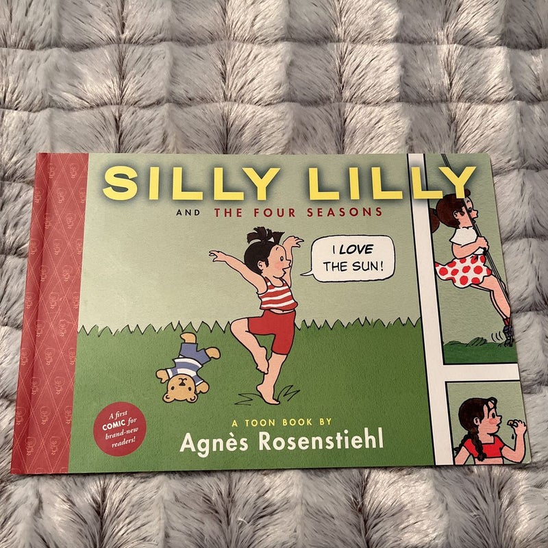 Silly Lilly and the Four Seasons by Agnes Rosenstiehl