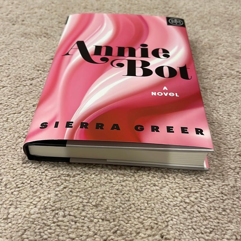 Annie Bot by Sierra Greer, Paperback | Pangobooks