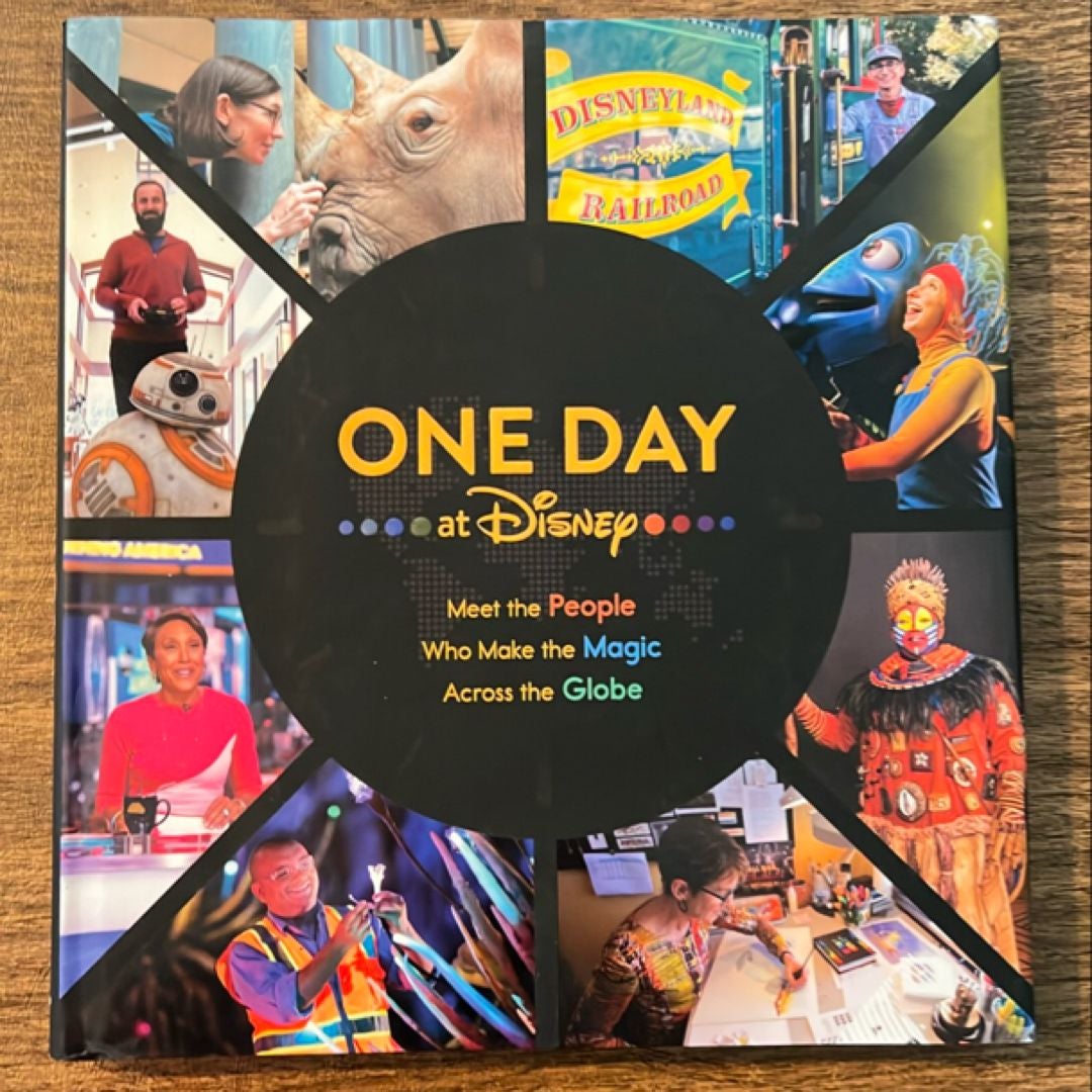 One Day at Disney by Bruce Steele, Bob Iger