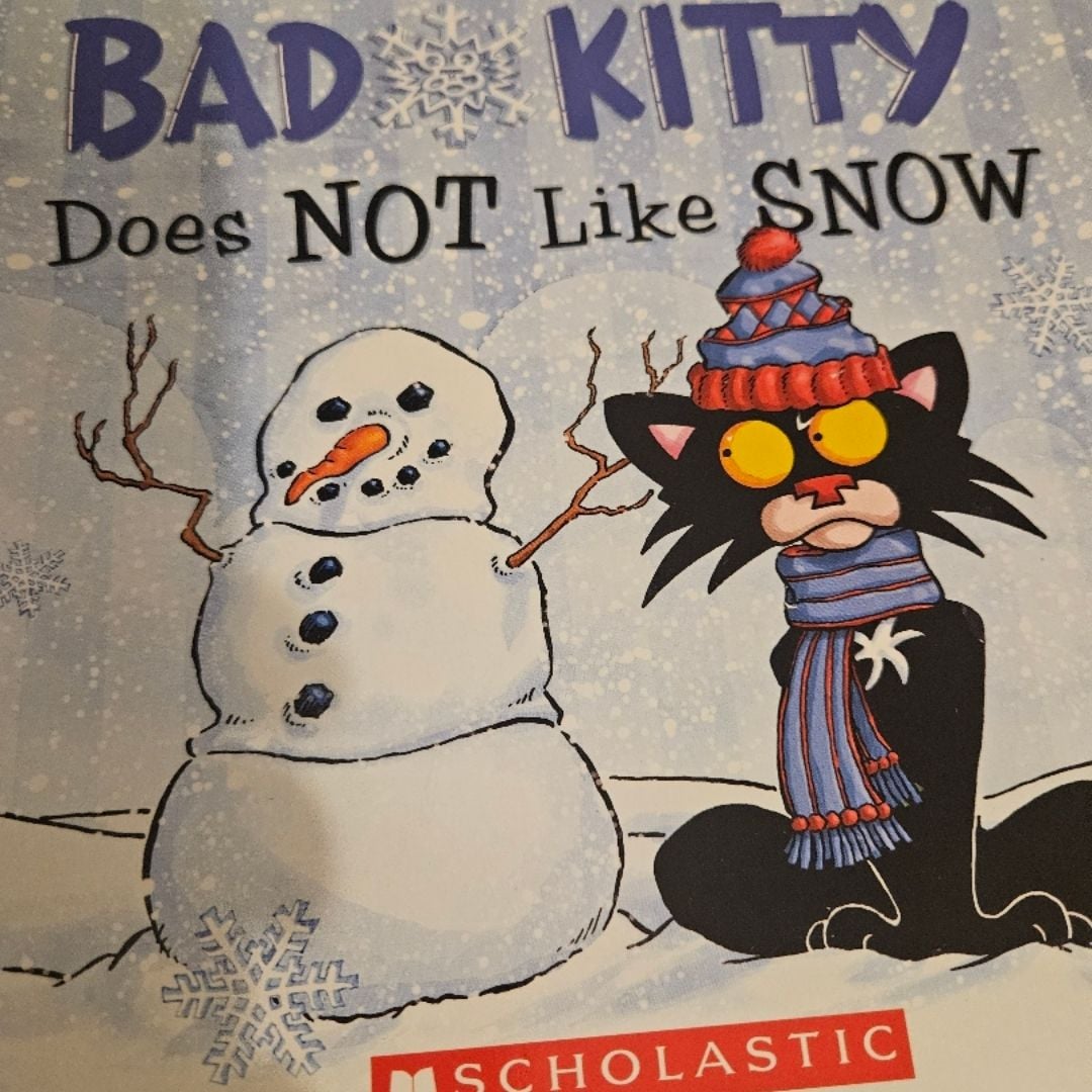 Bad kitty does not like snow. by Nick Bruel, Paperback | Pangobooks