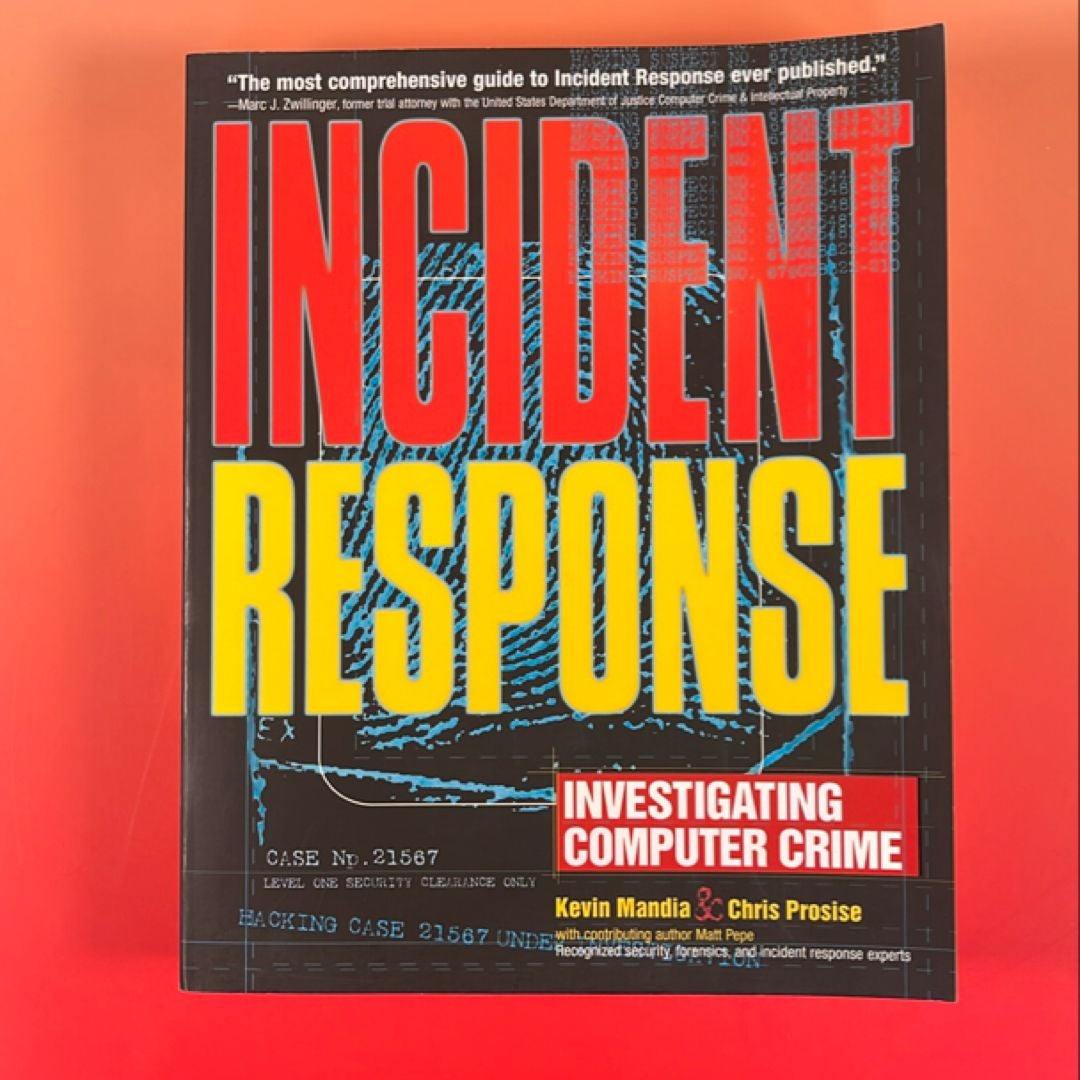 Incident Response by Chris Prosise