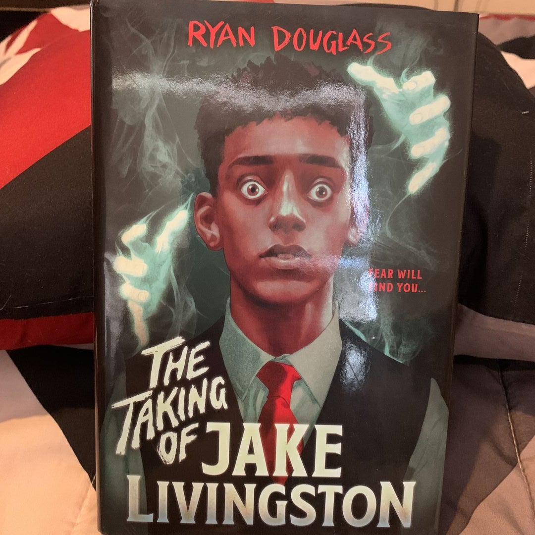 The Taking of Jake Livingston by Ryan Douglass
