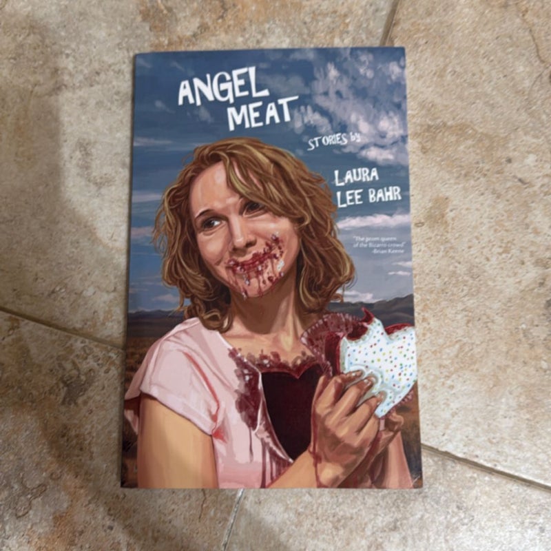 Angel Meat by Laura Lee Bahr