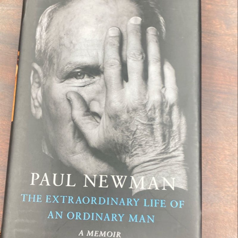 The Extraordinary Life of an Ordinary Man by Paul Newman, Clea Newman ...