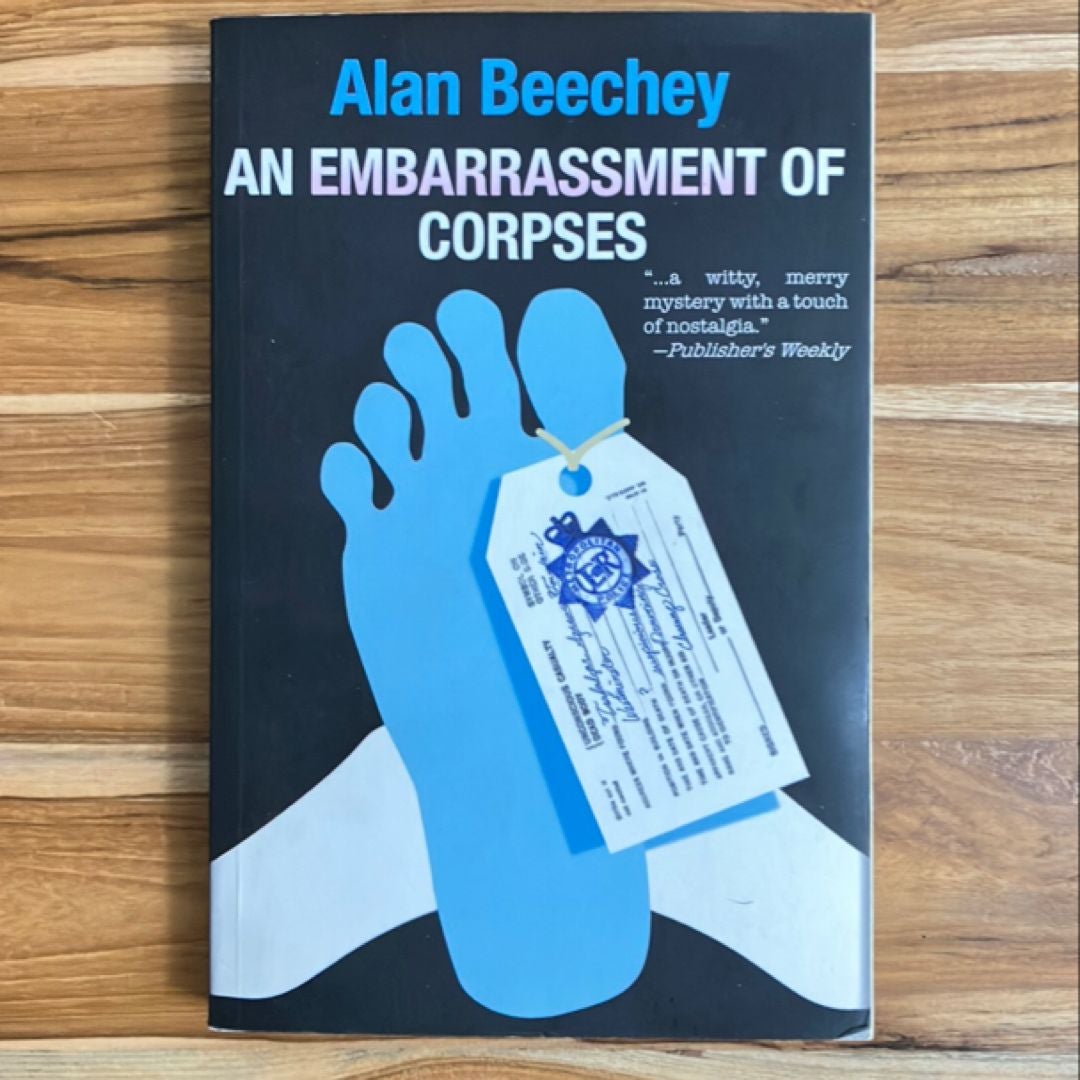An Embarrassment of Corpses by Alan Beechey