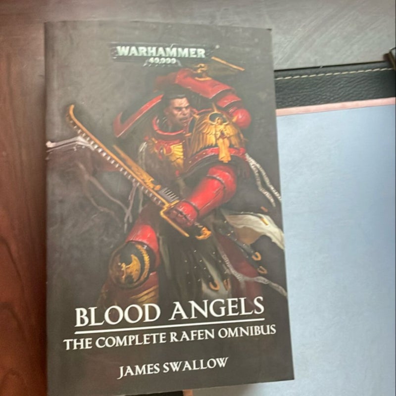 Blood Angels - the Complete Rafen Omnibus by James Swallow