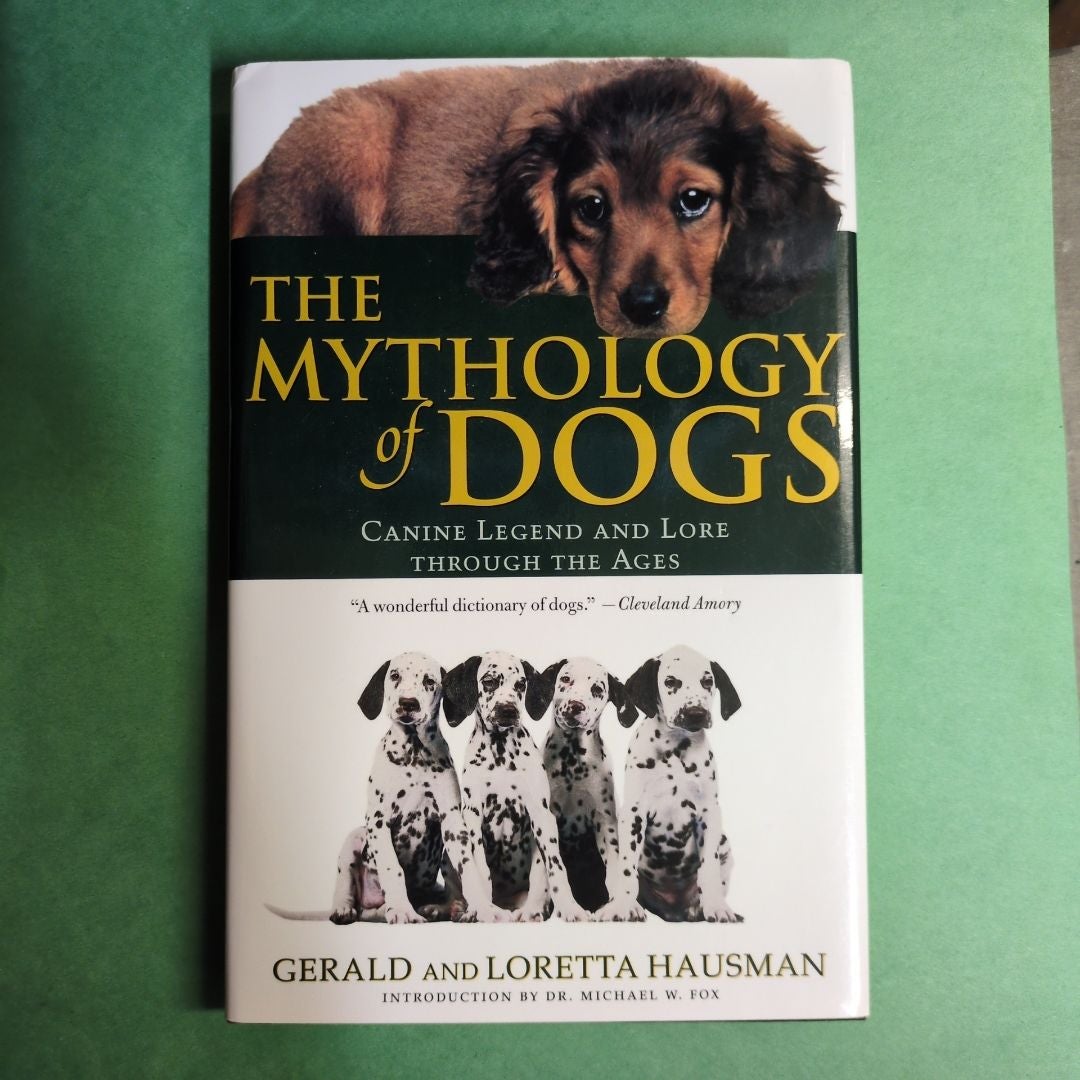 Mythology of Dogs by Gerald Hausman