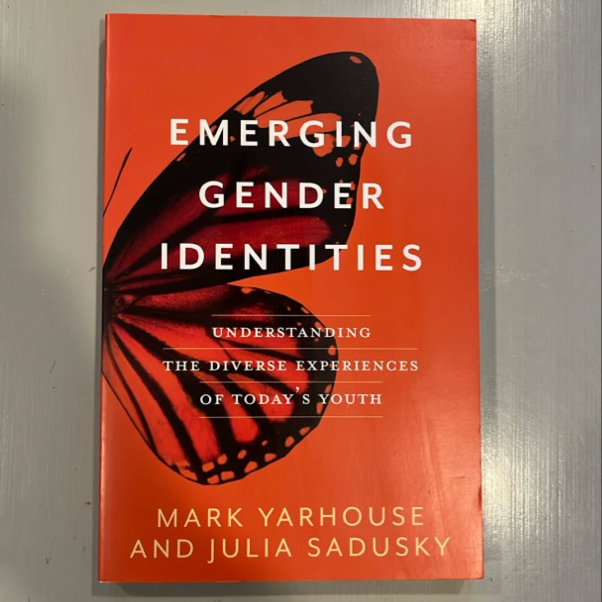 Emerging Gender Identities by Mark Yarhouse, Julia Sadusky