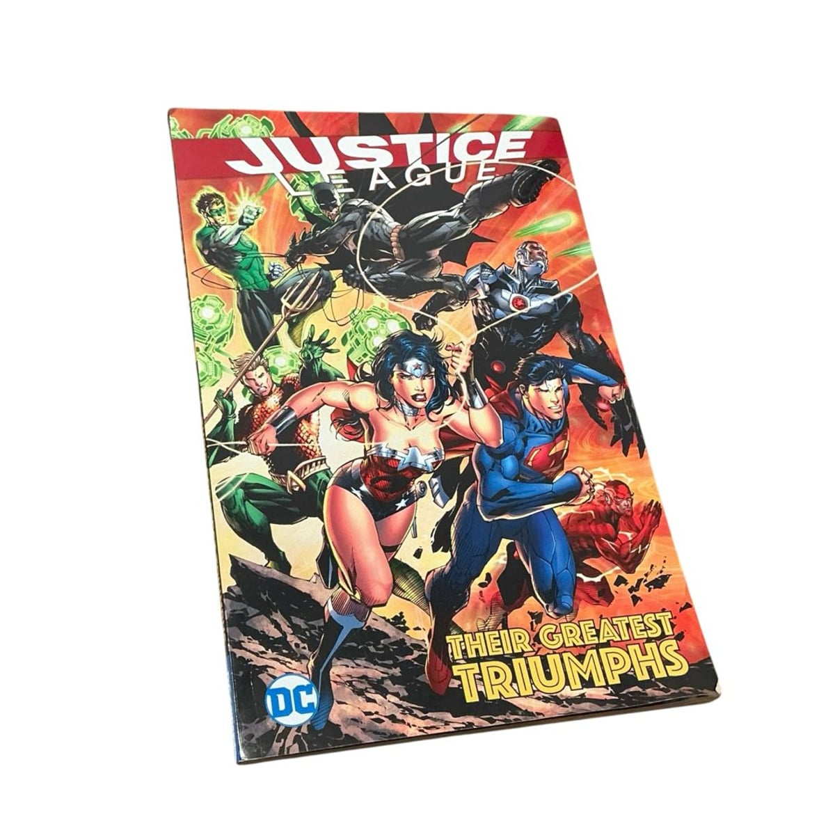 Justice League: Their Greatest Triumphs by Geoff Johns