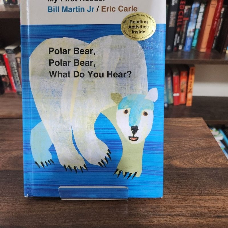 Polar Bear, Polar Bear, What Do You Hear? My First Reader by Bill ...