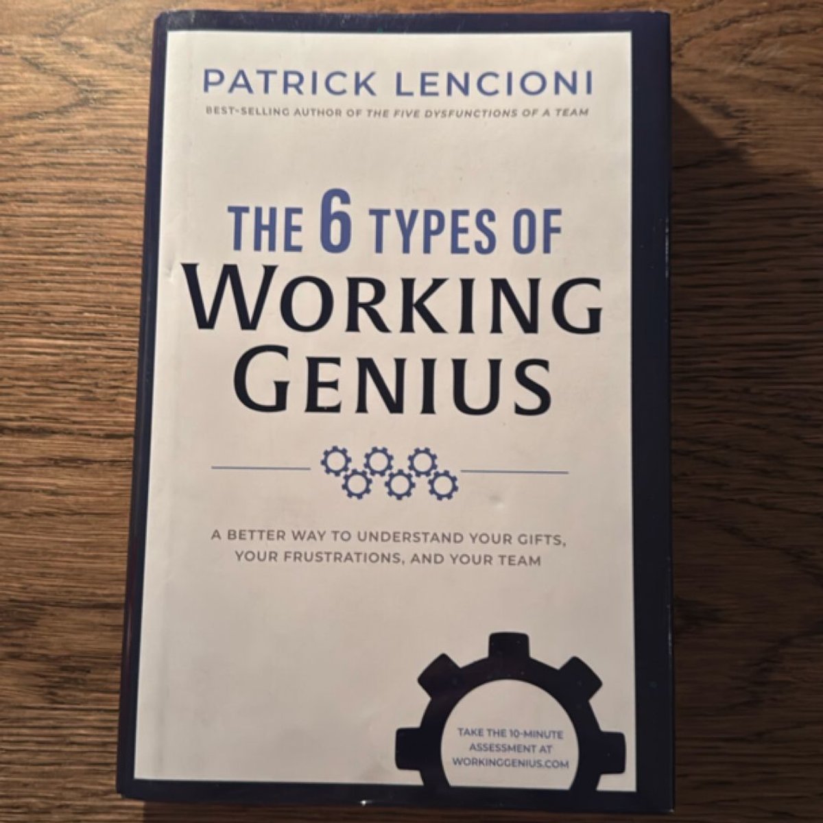 The 6 Types of Working Genius by Patrick M. Lencioni