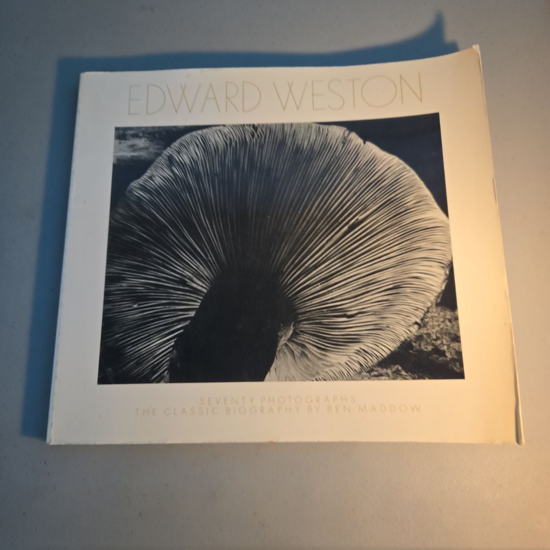 Edward Weston Seventy Photographs by Brn Maddow, Paperback | Pangobooks