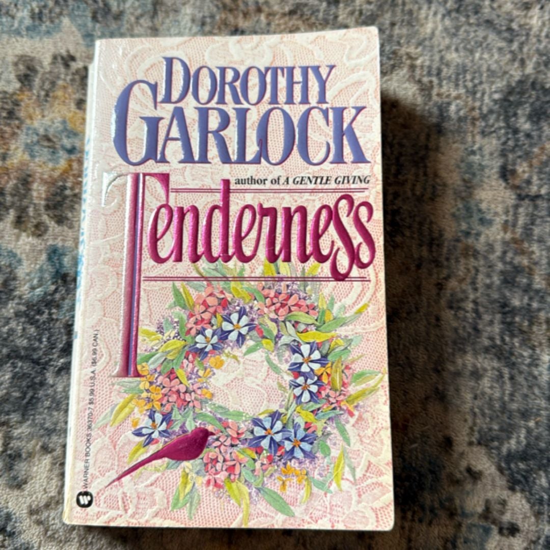 Tenderness by Dorothy Garlock