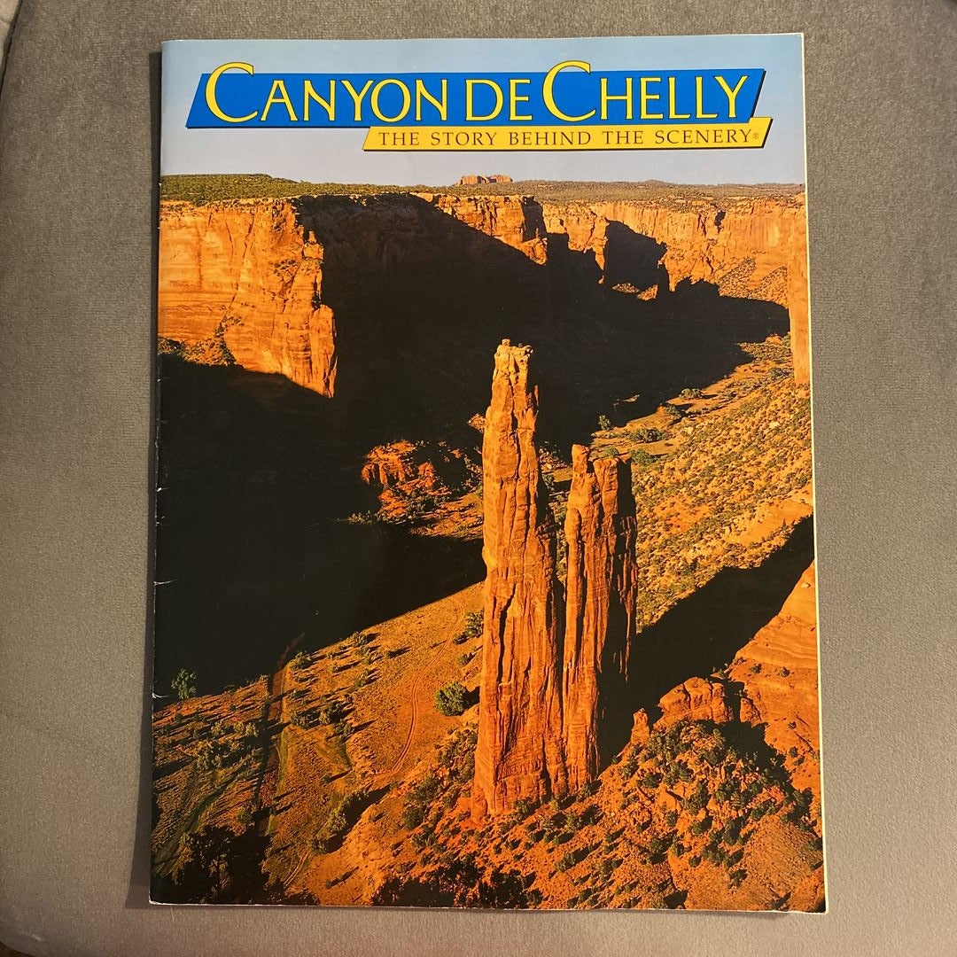 Canyon de Chelly by Charles Supplee, Douglas Anderson, K. C. DenDooven, Bárbara Anderson