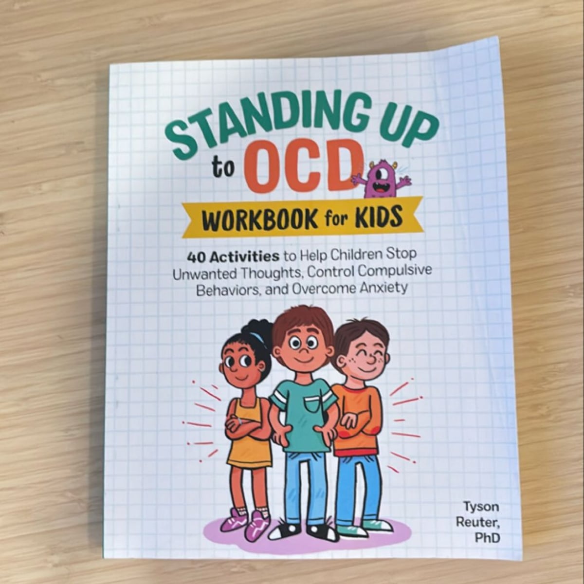 Standing up to OCD Workbook for Kids by