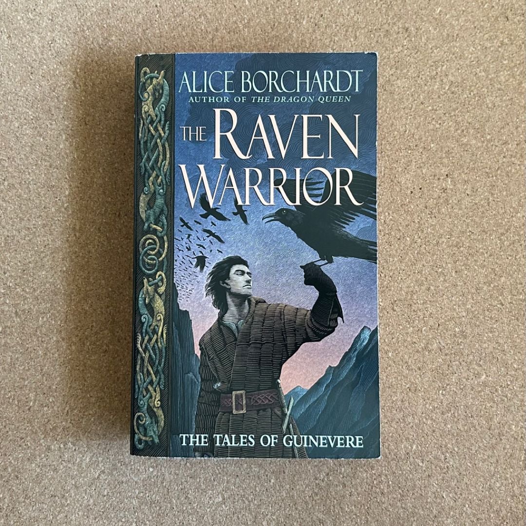 The Raven Warrior by Alice Borchardt