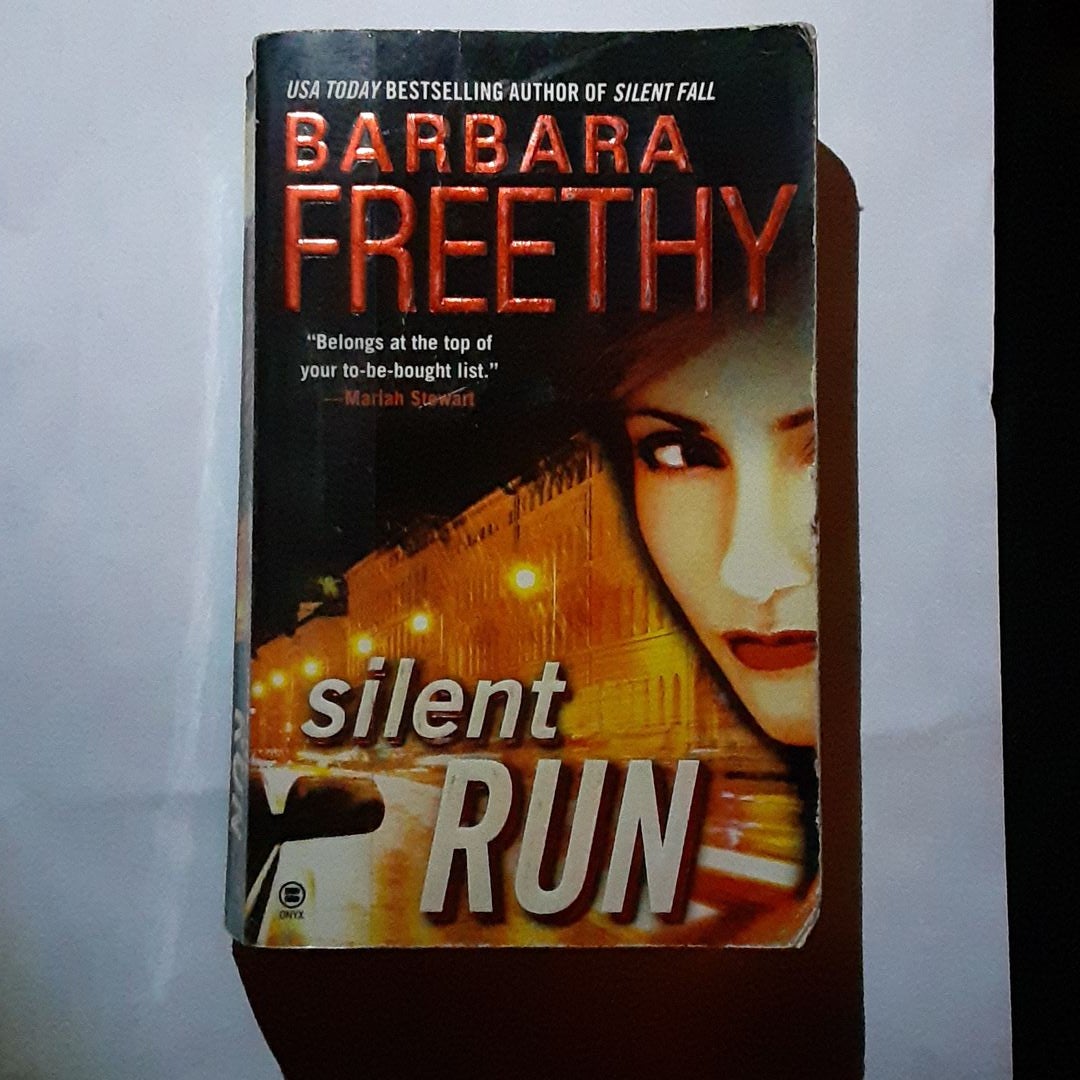 Silent Run by Barbara Freethy