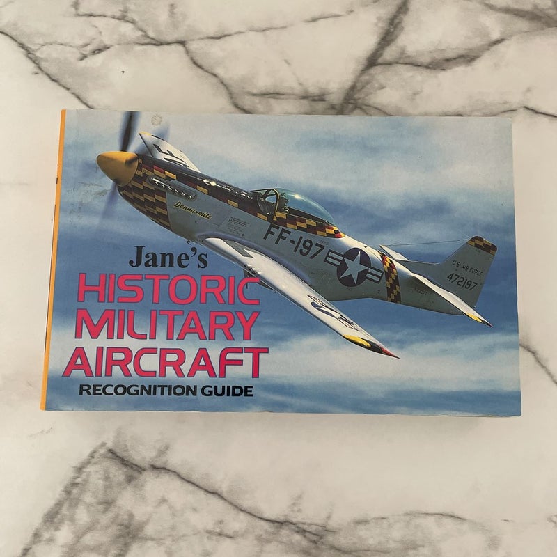 Jane's Historic Military Aircraft Recognition Guide by Bernard Ireland ...