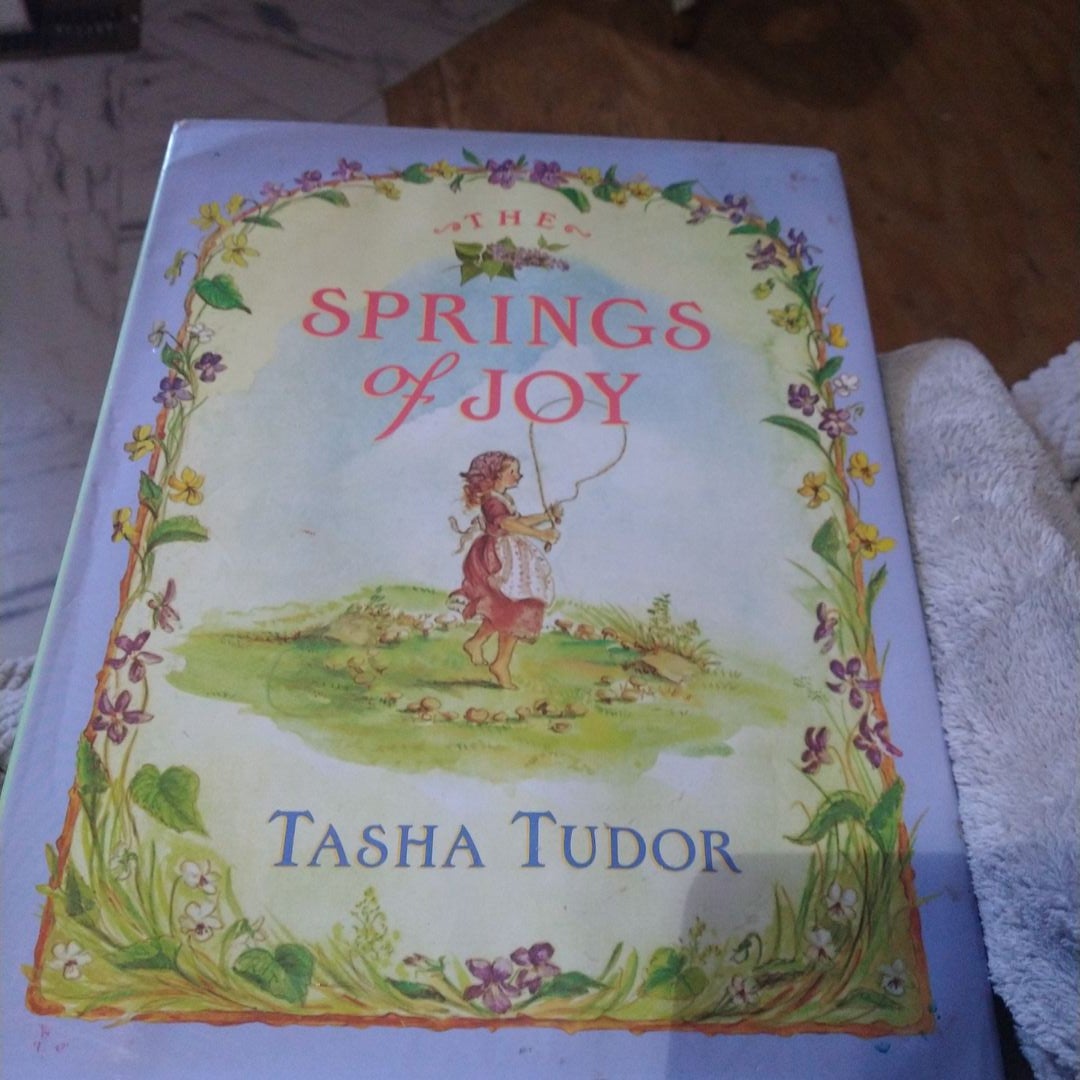 The Springs of Joy by Robert Louis Stevenson, Tasha Tudor