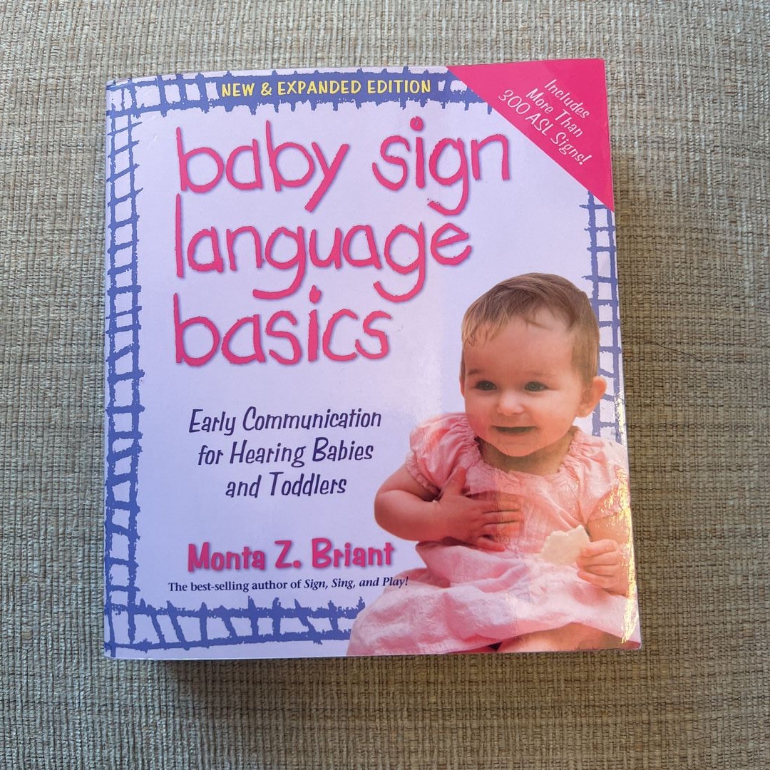 Baby Sign Language Basics by Monta Z. Briant