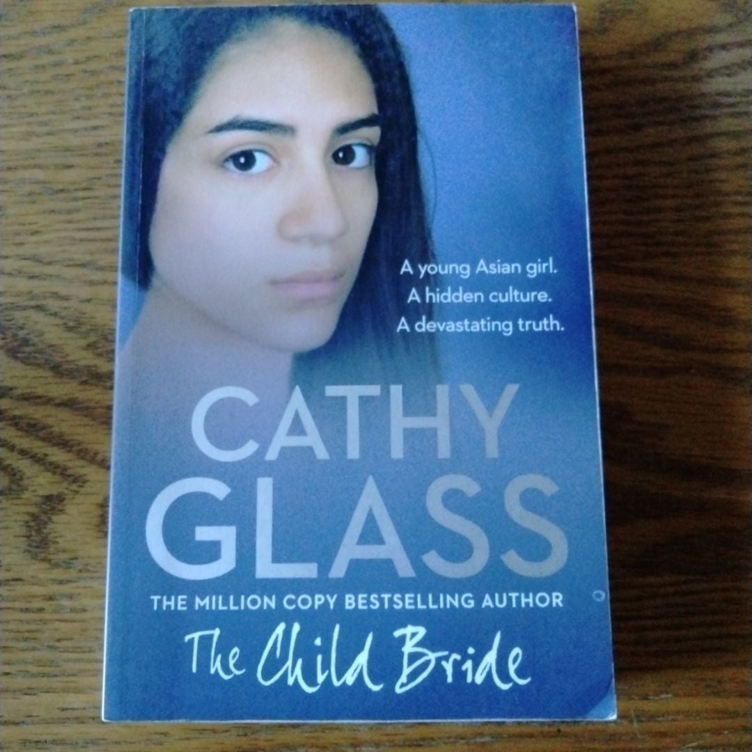 The Child Bride by Cathy Glass