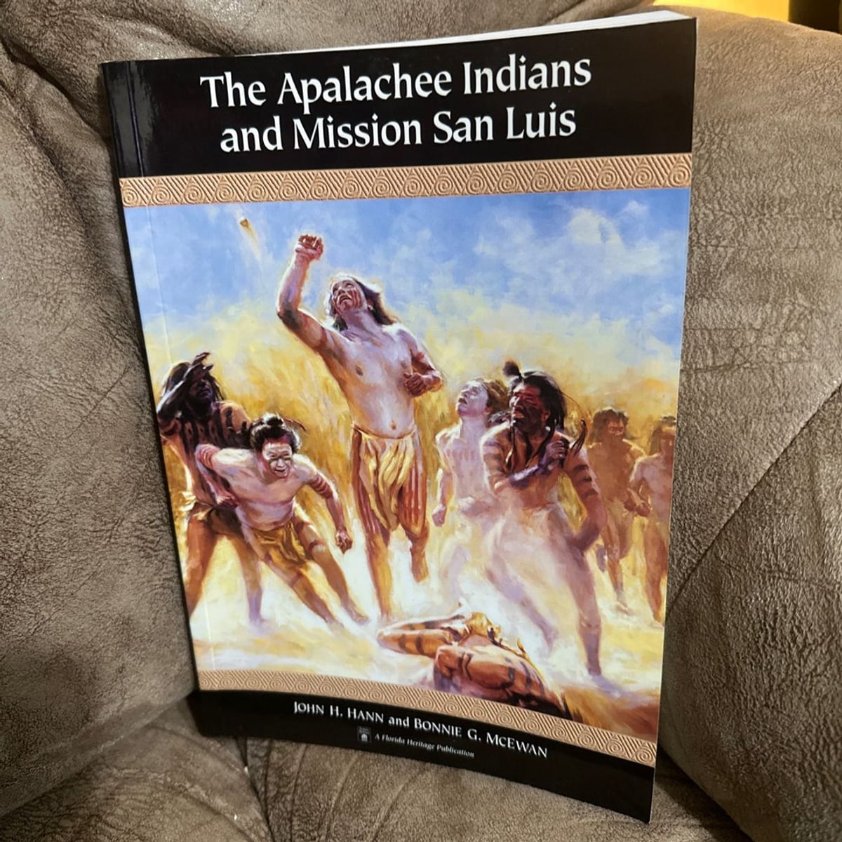 The Apalachee Indians and Mission San Luis by John H. Hann, Bonnie G ...