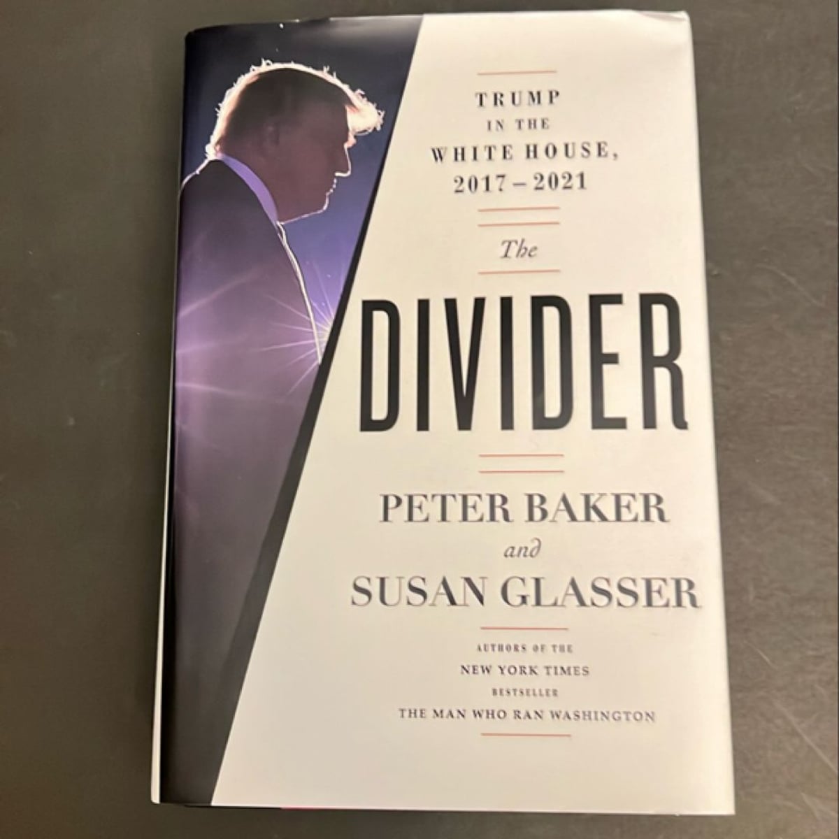 The Divider by Peter Baker, Susan Glasser