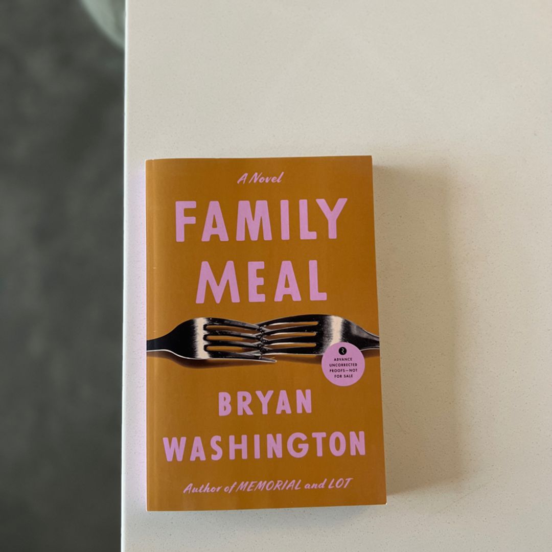 Family Meal by Bryan Washington