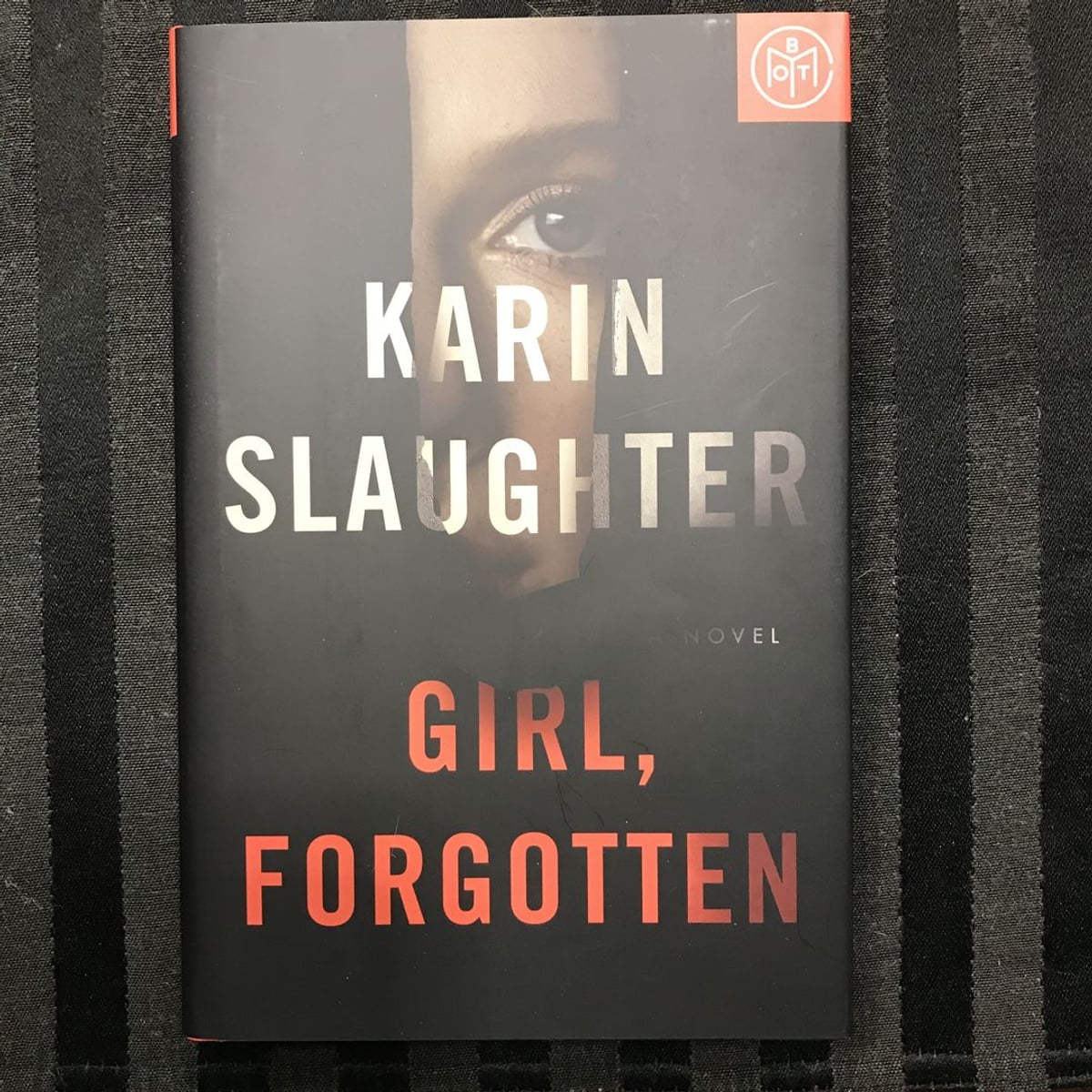 Girl, Forgotten by Karin Slaughter, Hardcover | Pangobooks