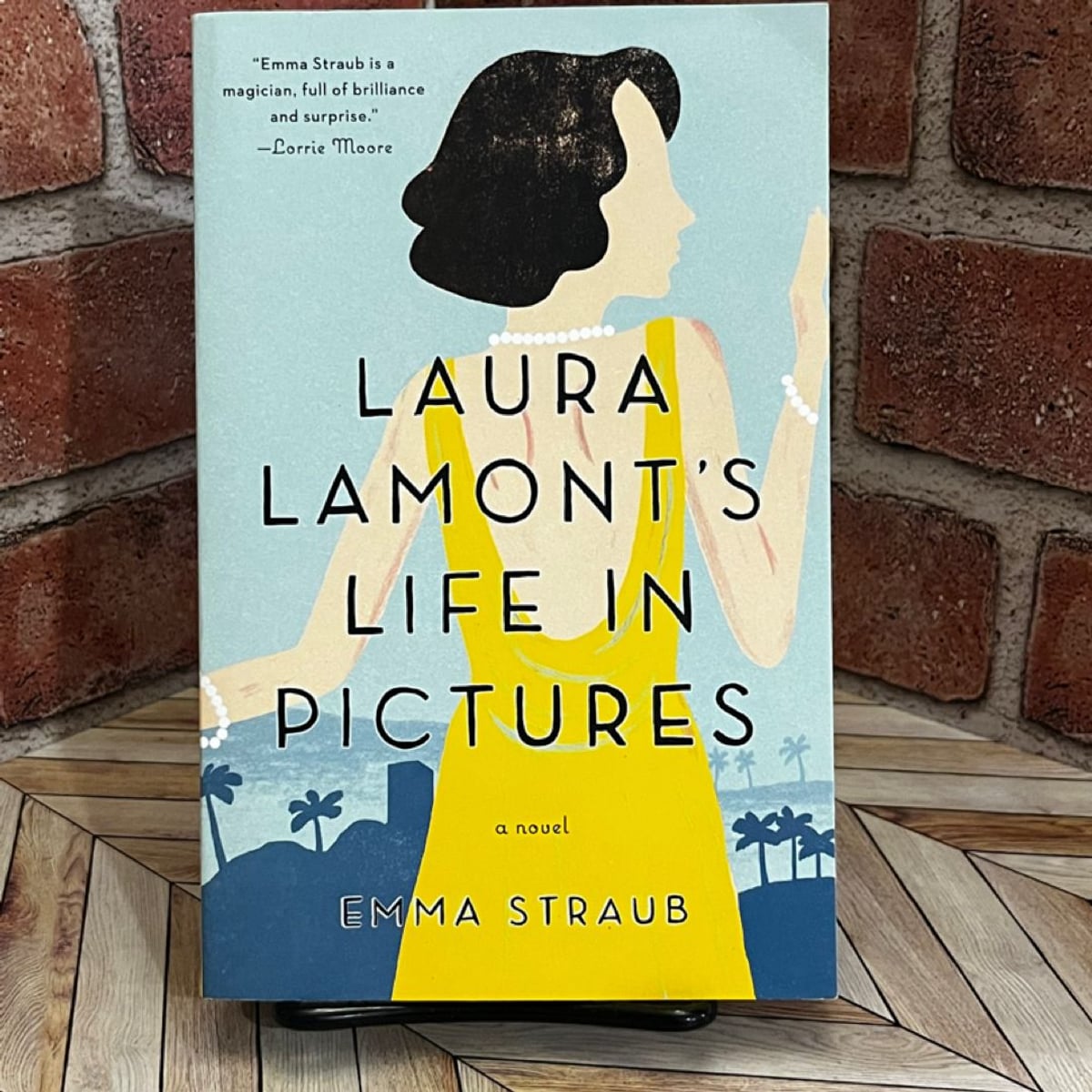 Laura Lamont's Life in Pictures by Emma Straub