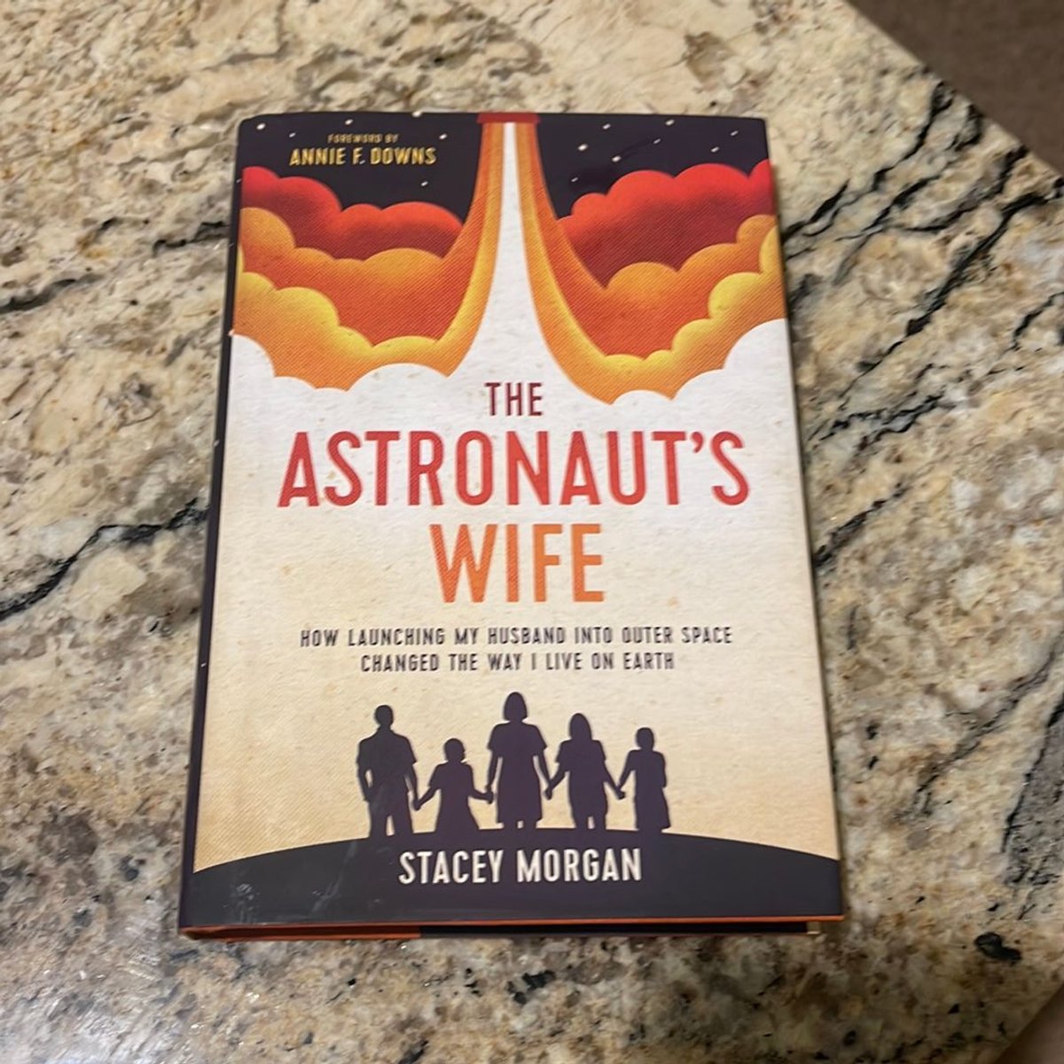 The Astronaut's Wife by Stacey Morgan, Annie F. Downs