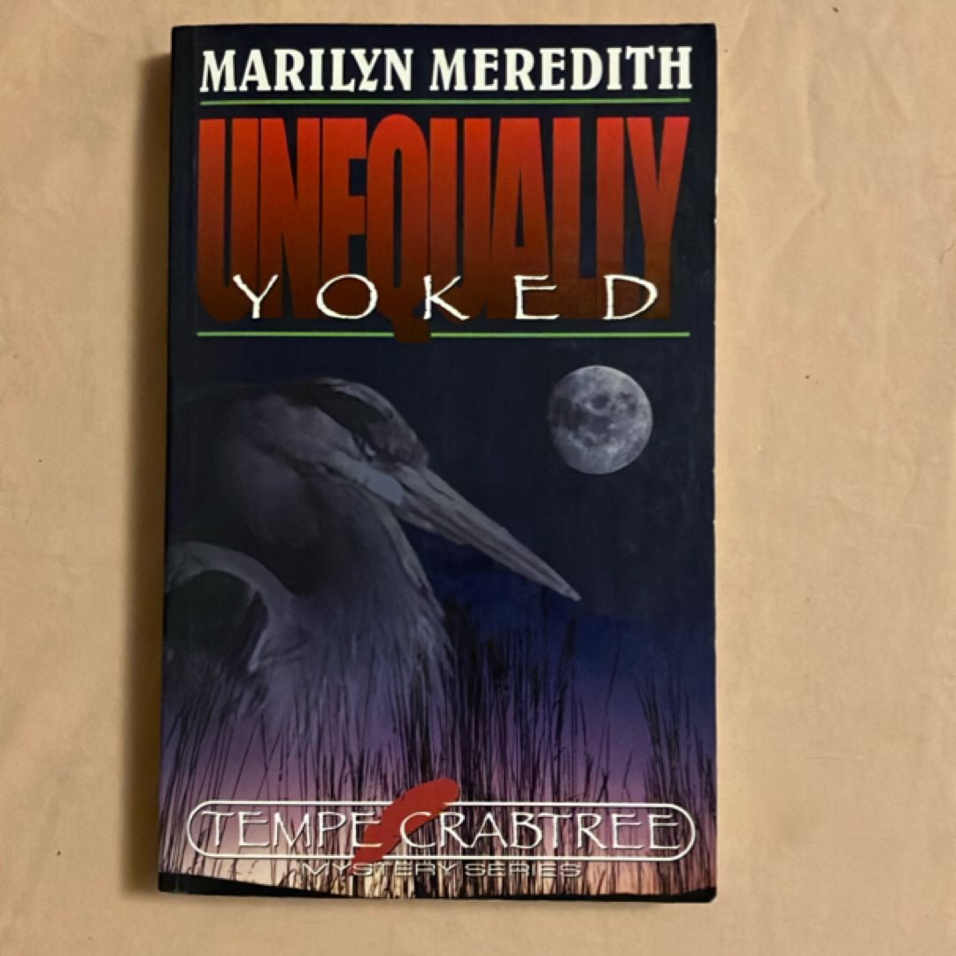 Unequally Yoked by Marilyn Meredith