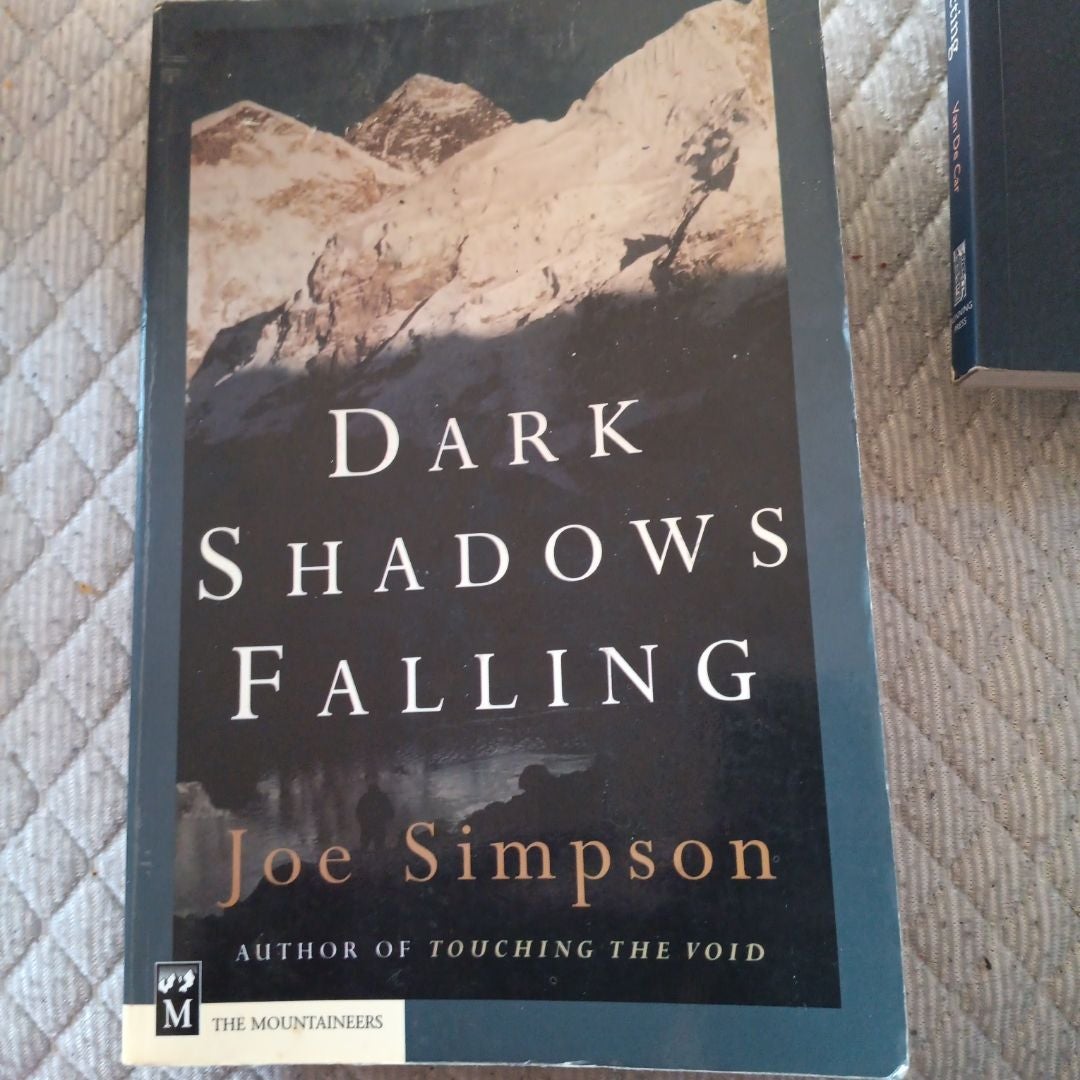 Dark Shadows Falling by Joe Simpson