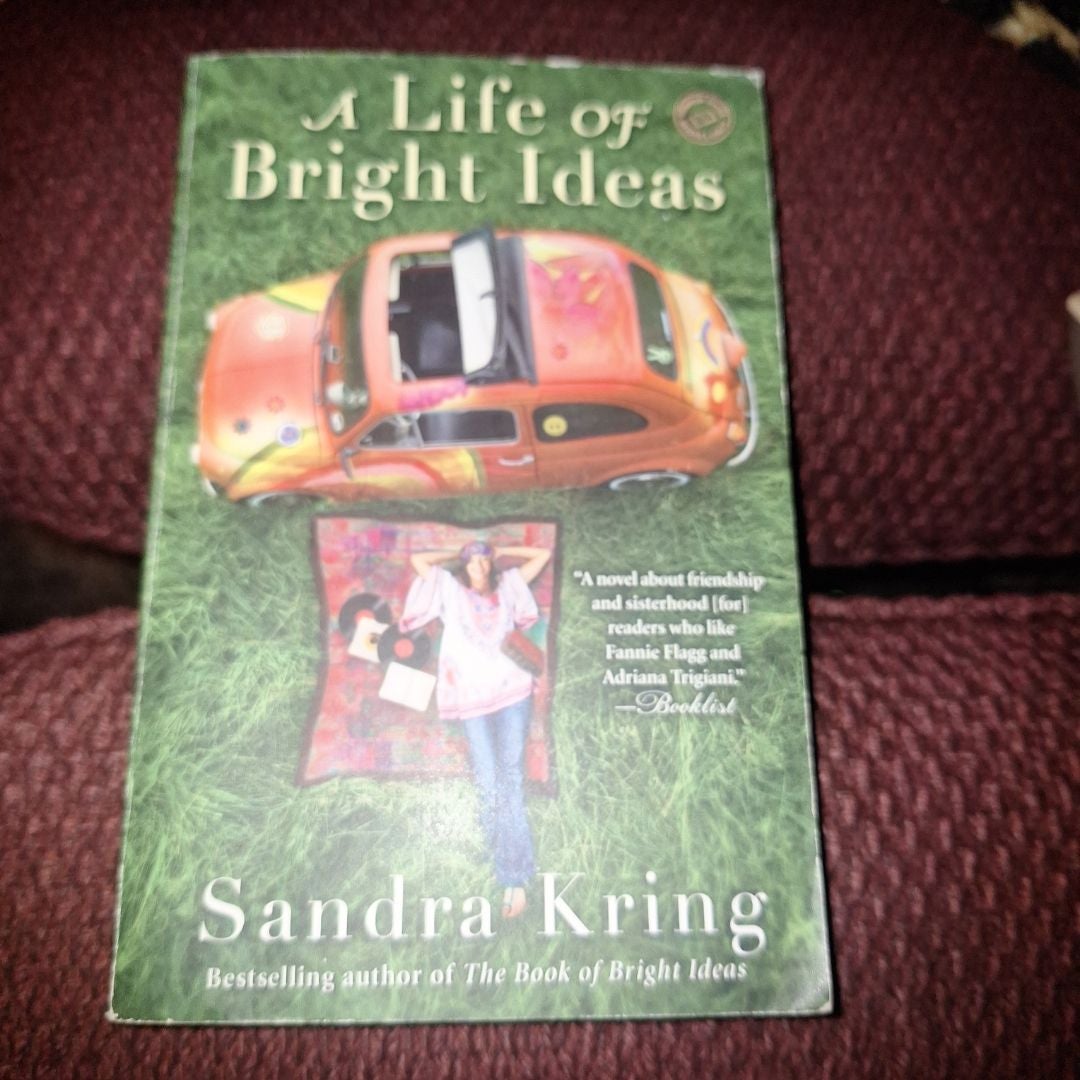 A Life of Bright Ideas by Sandra Kring