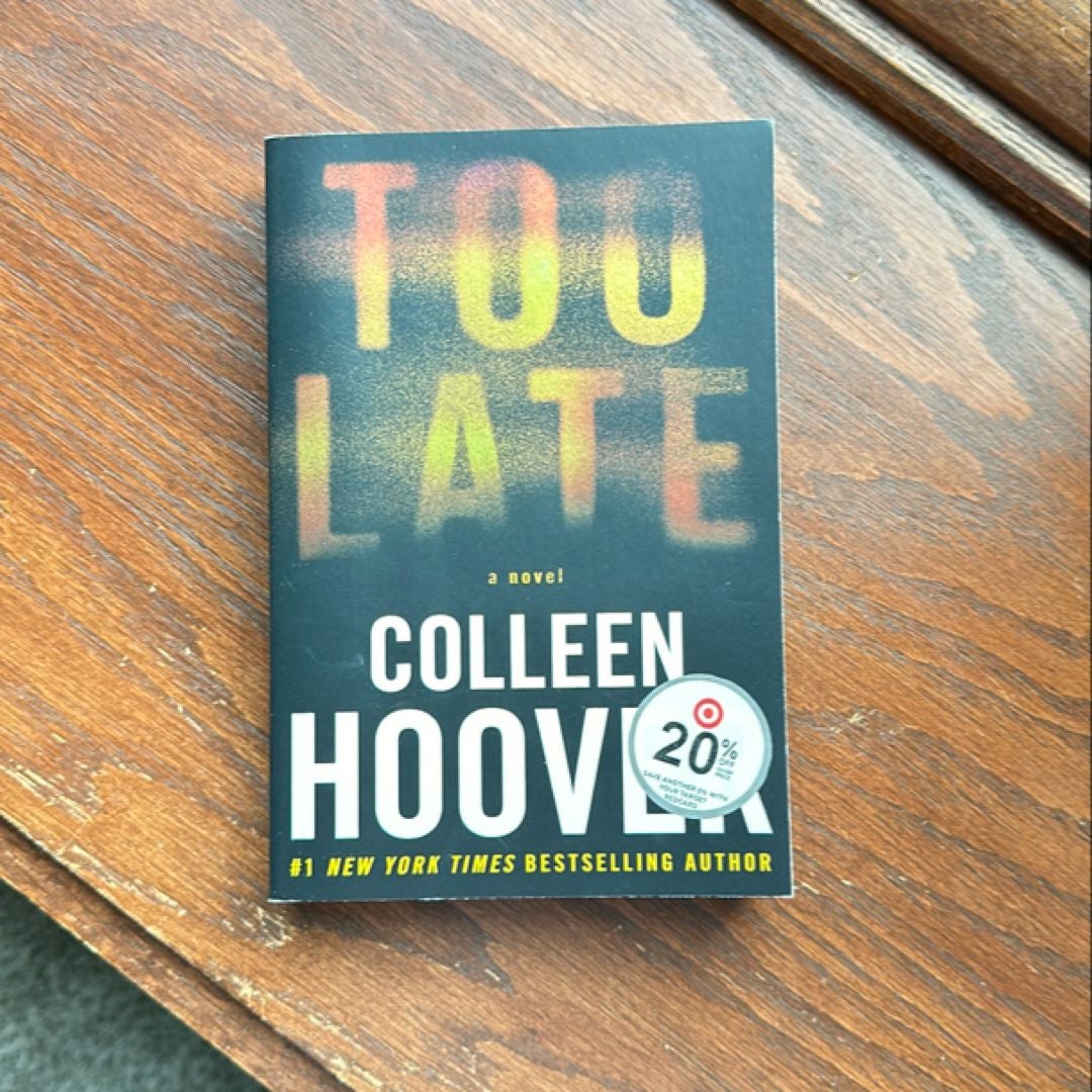 Too Late by Colleen Hoover, Paperback | Pangobooks