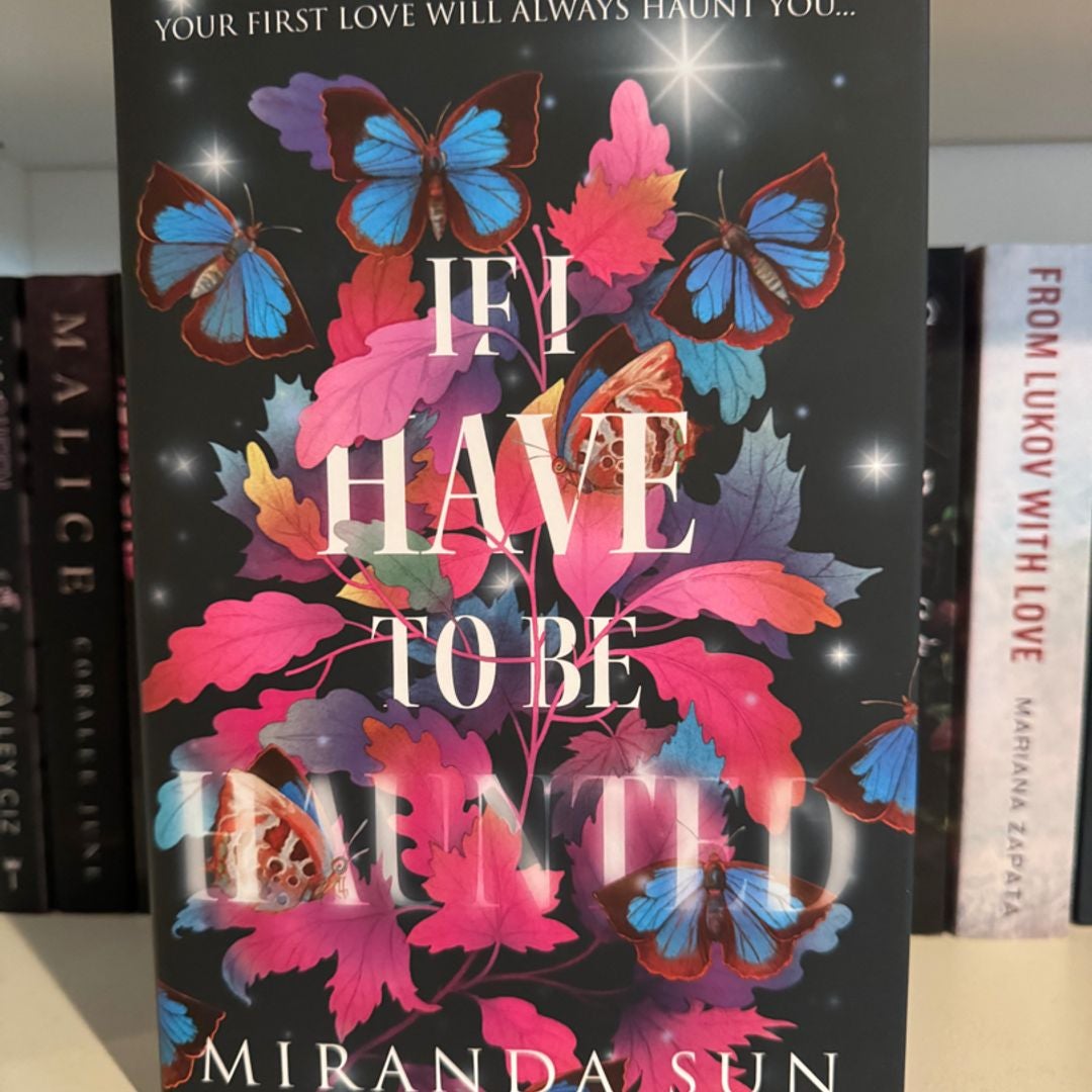 Fairyloot If I Have to be Haunted by Miranda Sun, Hardcover | Pangobooks