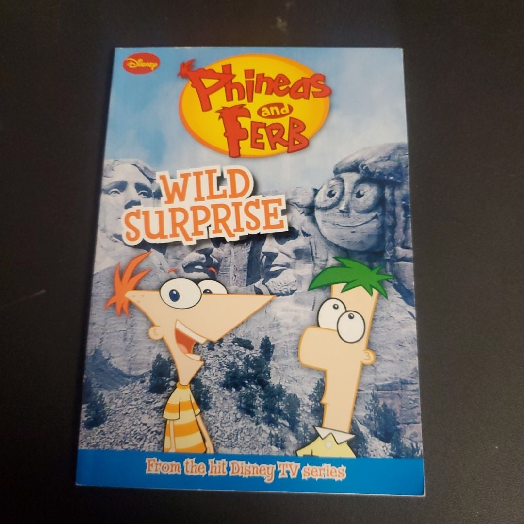 Phineas and Ferb Wild Surprise by Helena Mayer, Disney Books