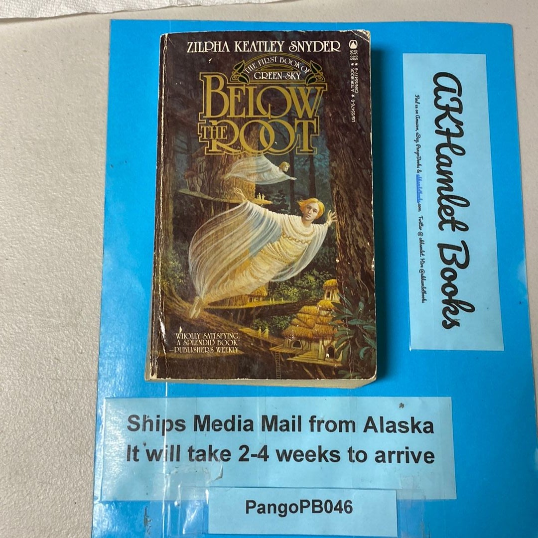 Below the Root by Zilpha Keatley Snyder