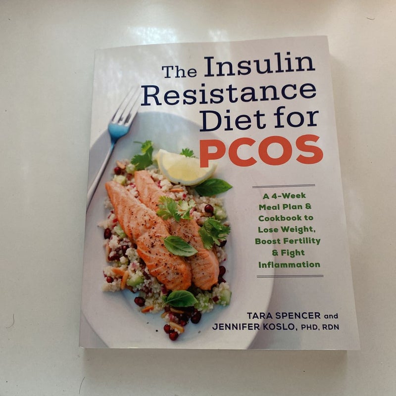 The Insulin Resistance Diet for PCOS by Tara Spencer, Paperback ... The Insulin Resistance Diet for PCOS by Tara Spencer, Paperback ...