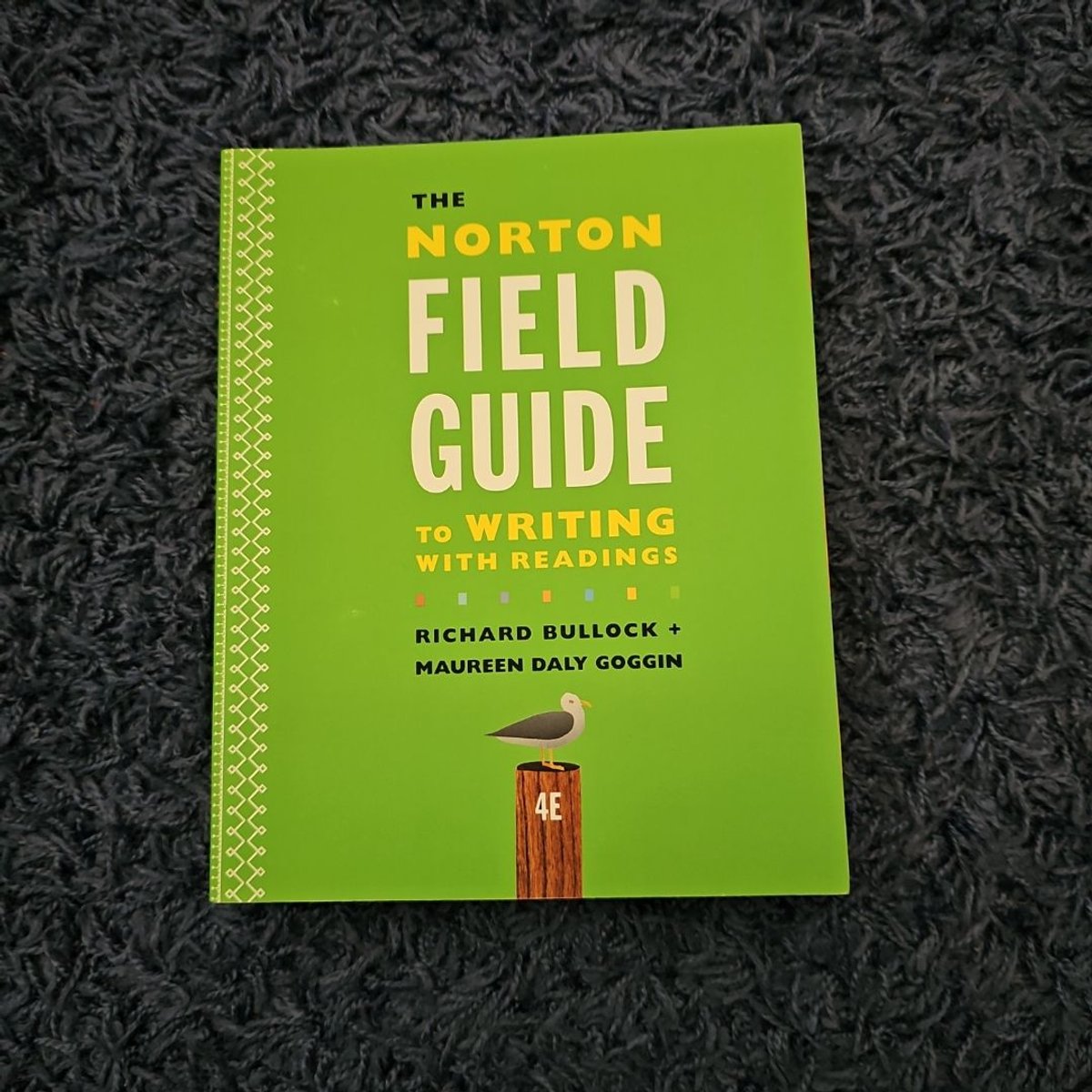 The Norton Field Guide to Writing by Richard Bullock