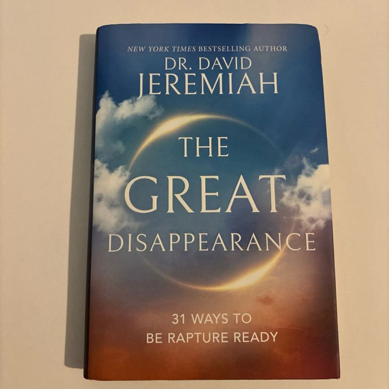The Great Disappearance by David Jeremiah