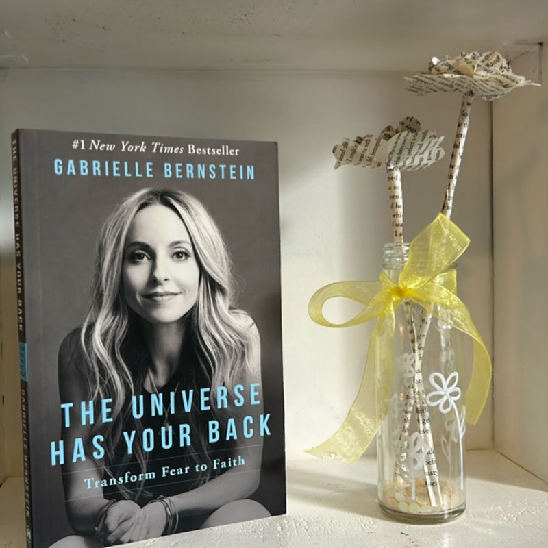 The Universe Has Your Back by Gabrielle Bernstein