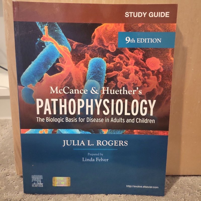 Study Guide for Mccance and Huether's Pathophysiology by Julia Rogers