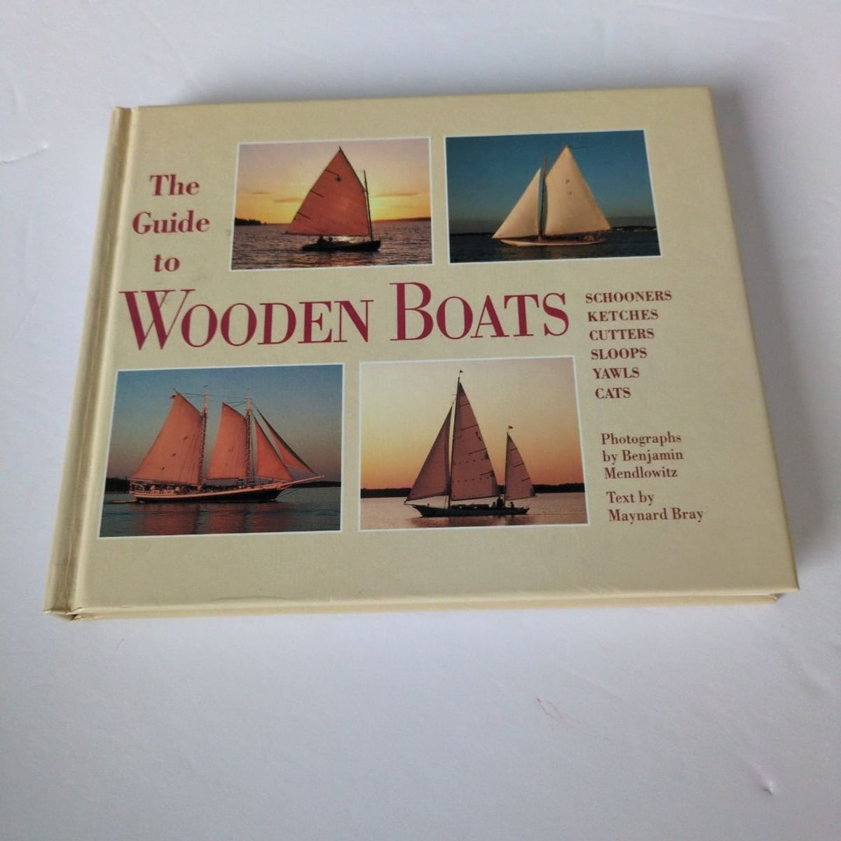 Guide to Wooden Boats by Benjamin Mendlowitz, Maynard Bray