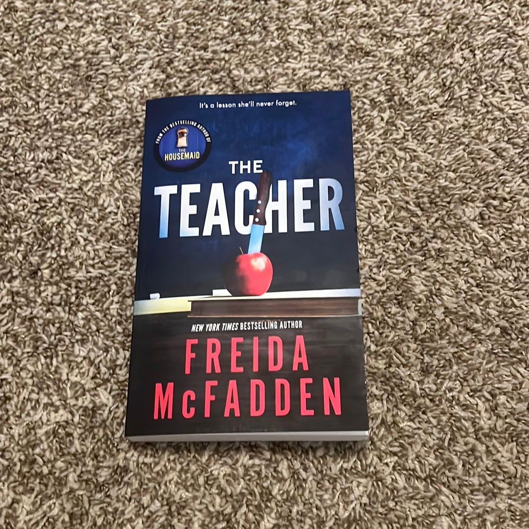The Teacher by Freida McFadden