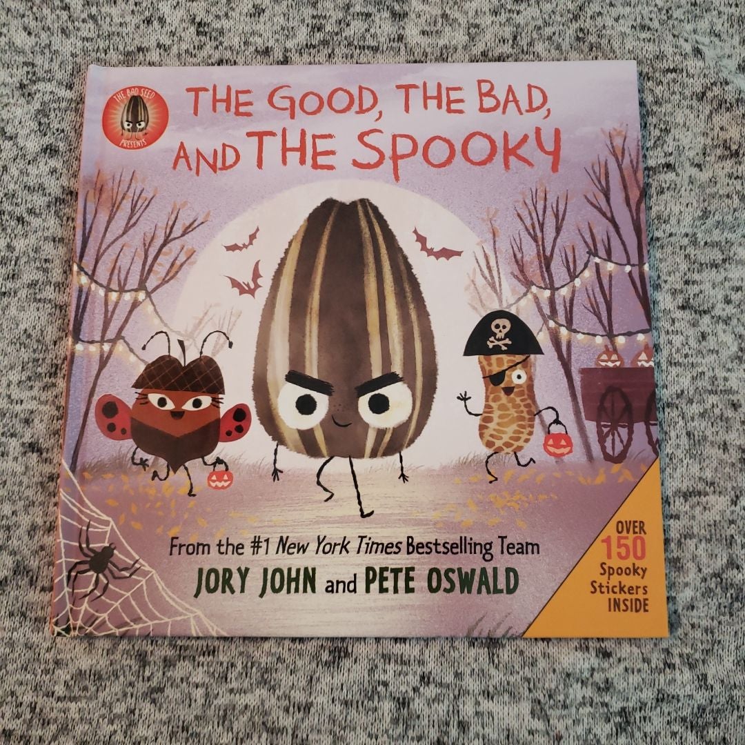 The Bad Seed Presents: the Good, the Bad, and the Spooky by Jory John ...