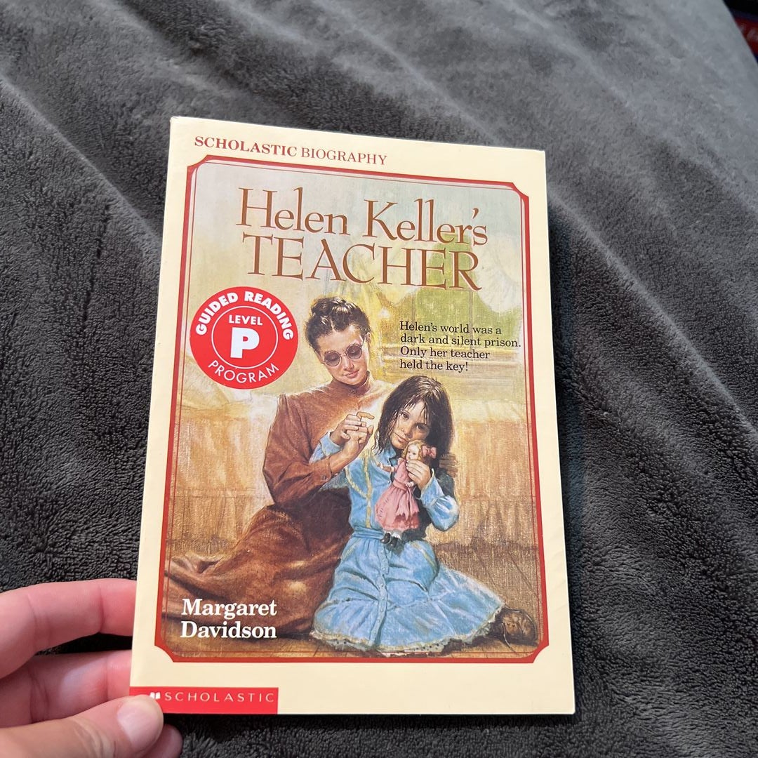 Helen Keller's Teacher by Margaret Davidson