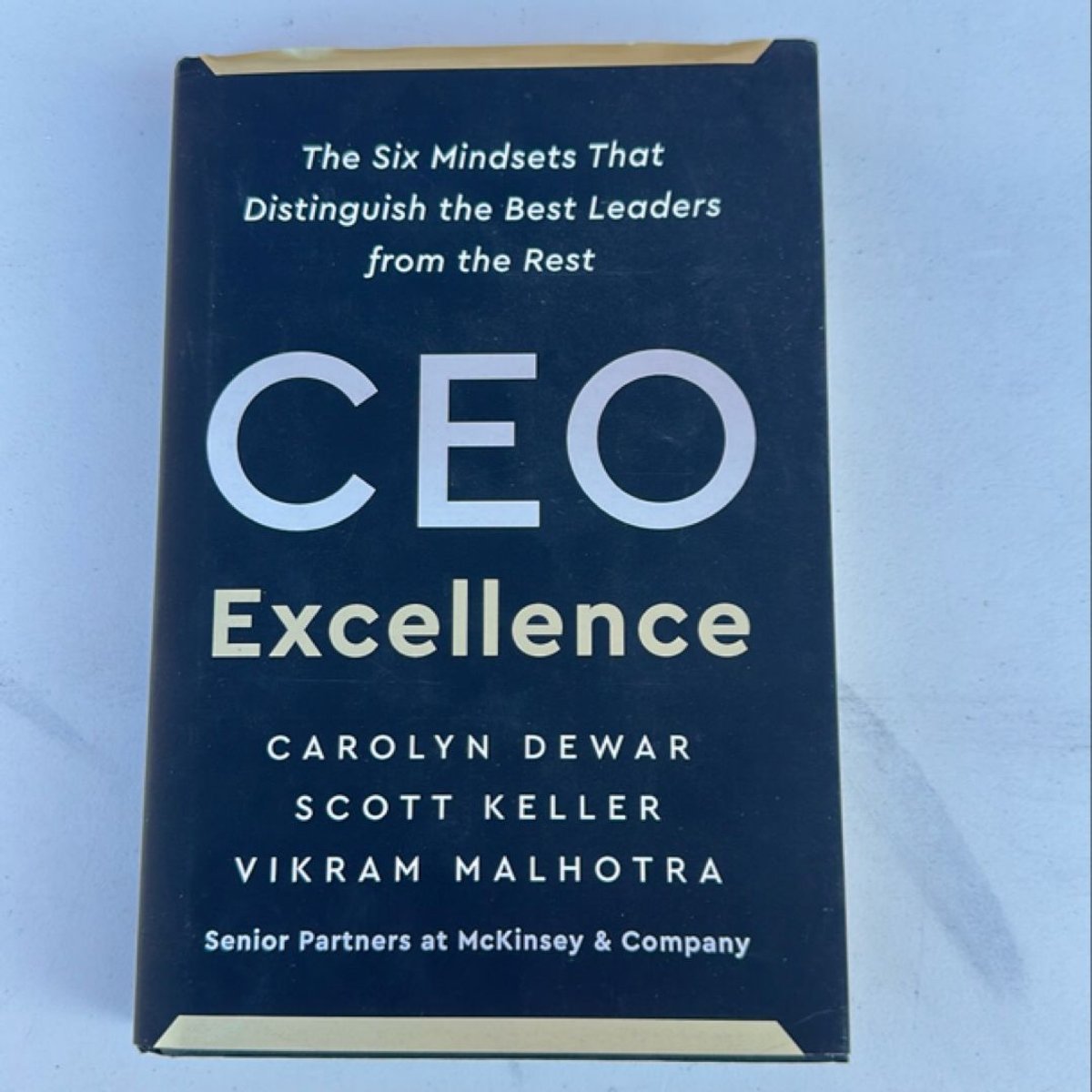 CEO Excellence by Carolyn Dewar, Scott Keller, Vikram Malhotra