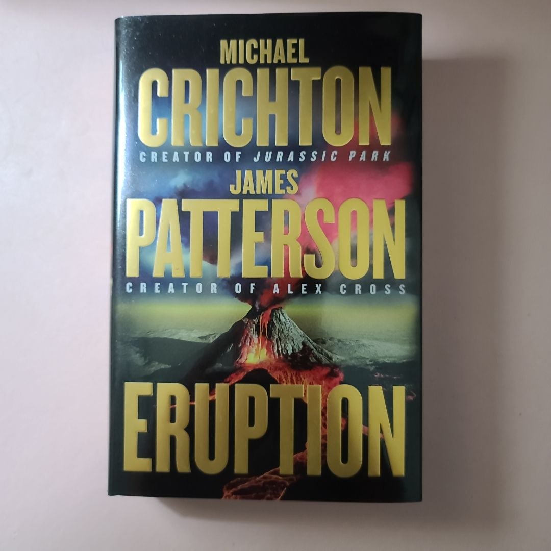 Eruption by Michael Crichton, James Patterson