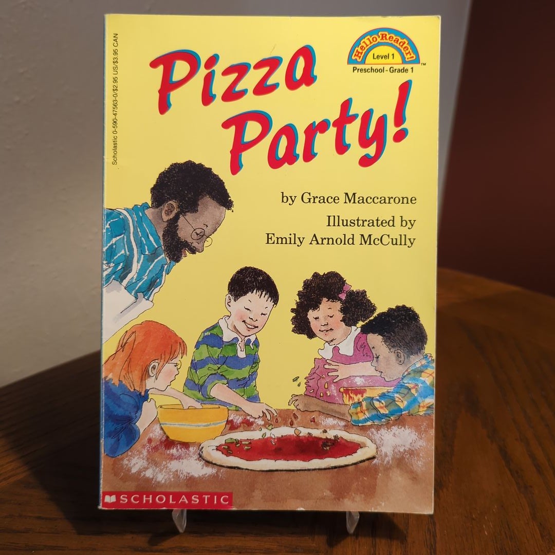 Pizza Party! by Grace Maccarone
